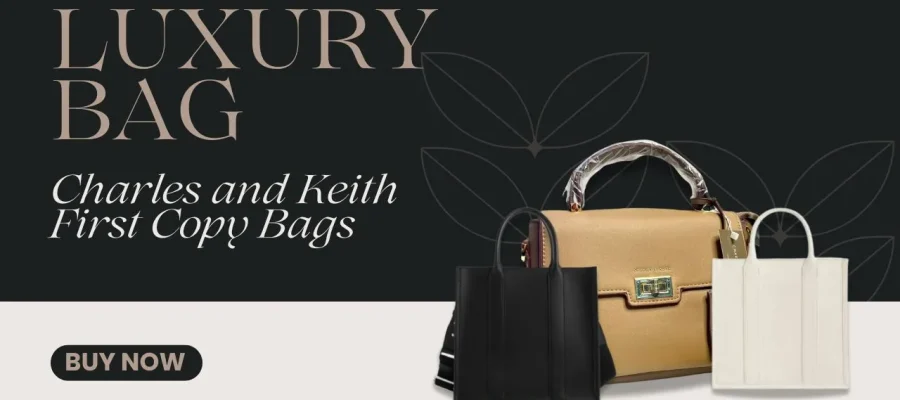 Charles And Keith Bags First Copy | First Copy Fashion